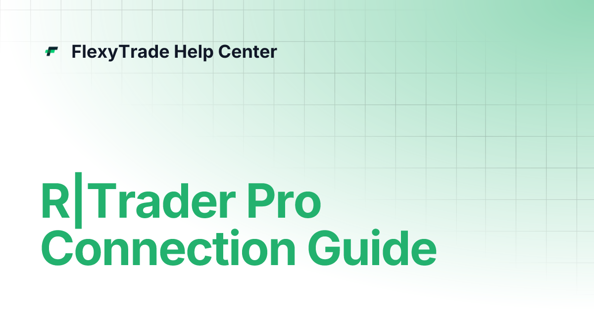 R|Trader Pro Connection Guide | FlexyTrade Help Center